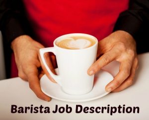 Barista Job Description | Mt Home Arts